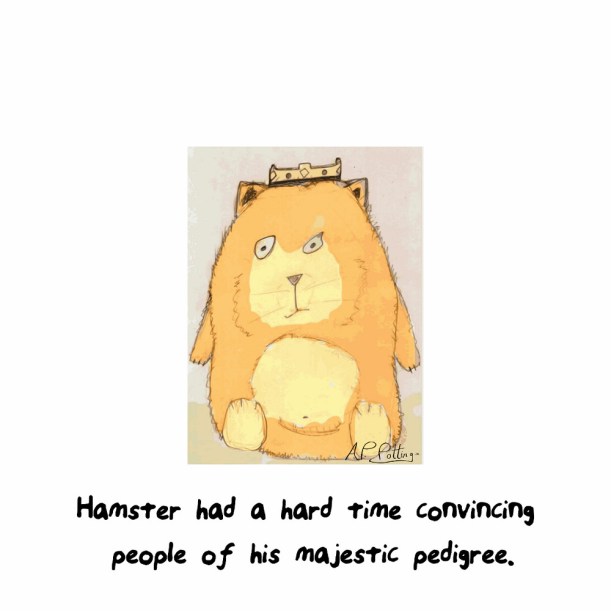 Hamsters royal lineage. – AP Potting JR
